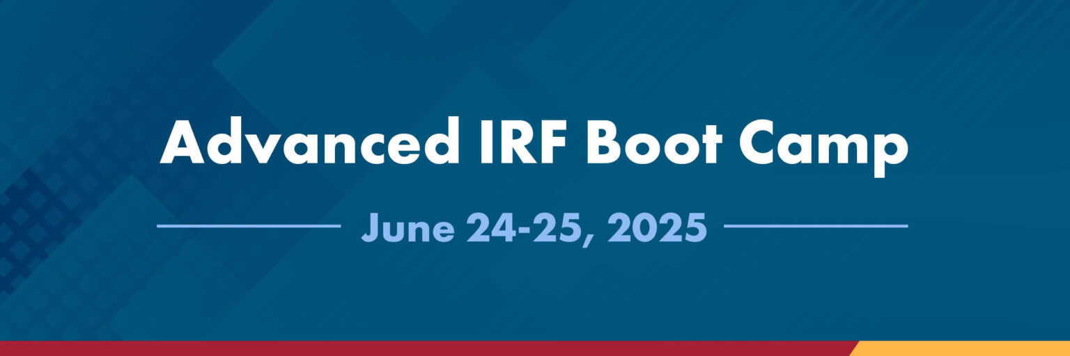 2025 Advanced IRF Boot Camp – AMRPA
